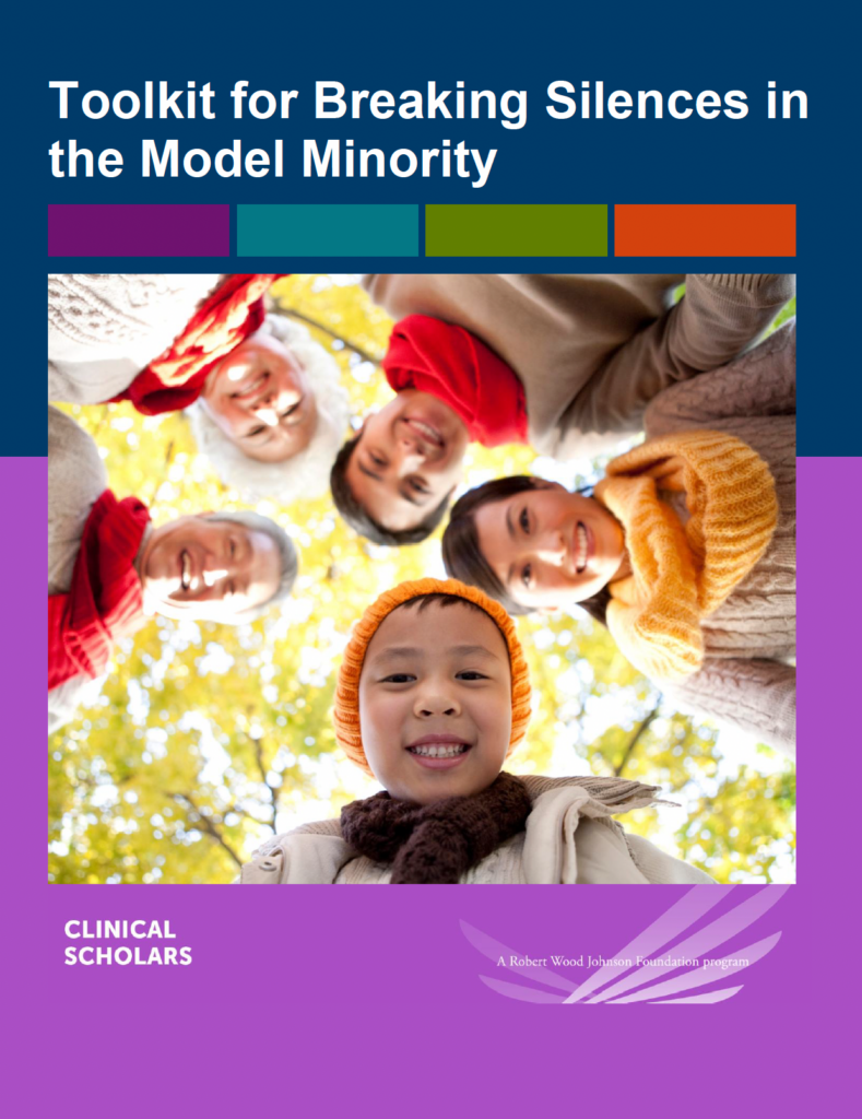 Toolkit for Breaking Silences in the Model Minority - Clinical Scholars
